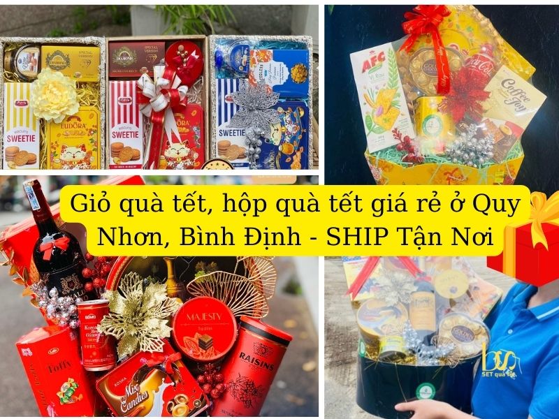 Giỏ quà tết Quy Nhơn : 3 địa chỉ giá rẻ, ship tận nơi